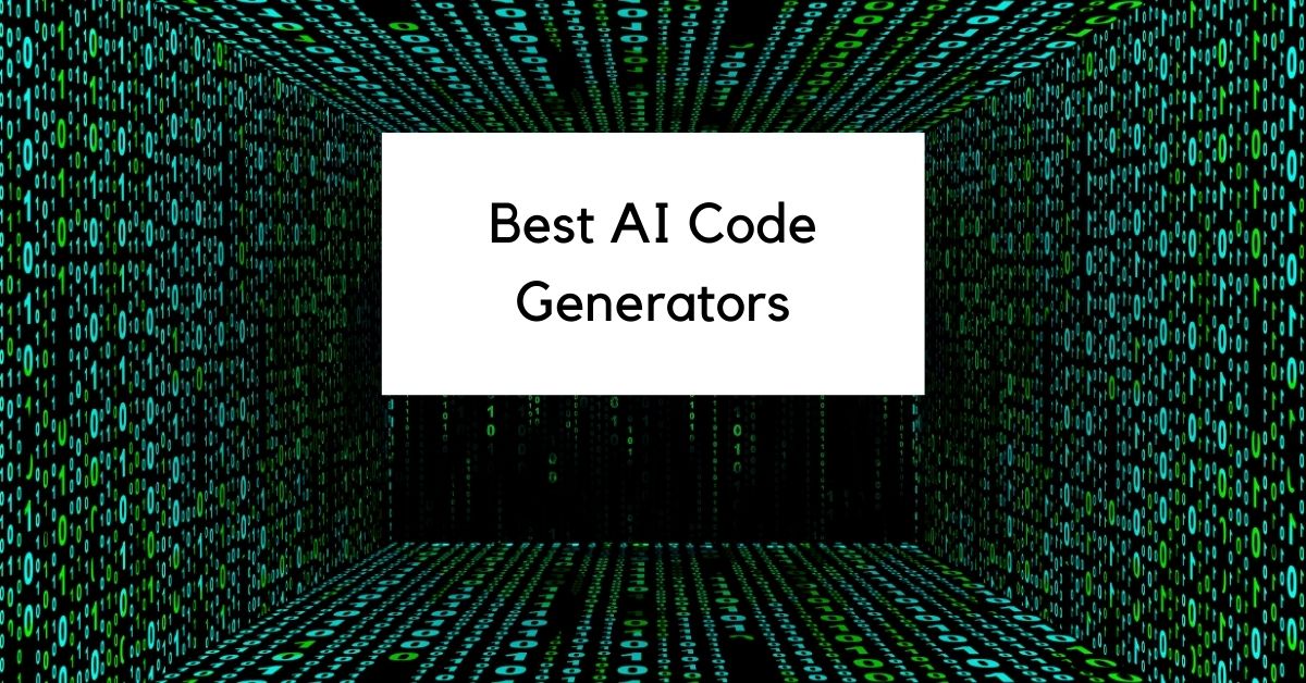 14 Best AI Code Generators Of 2024 14 Best AI Code Generators Of 2024